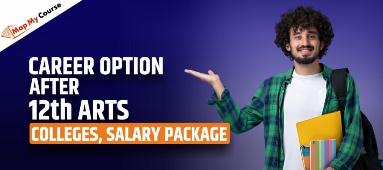 Career option after 12th Arts | Colleges, Salary Package 2025