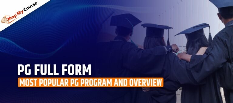 PG full form: Most Popular PG Program and Overview 2025