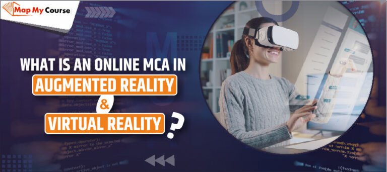 What is an Online MCA in Augmented Reality & Virtual Reality? 2025